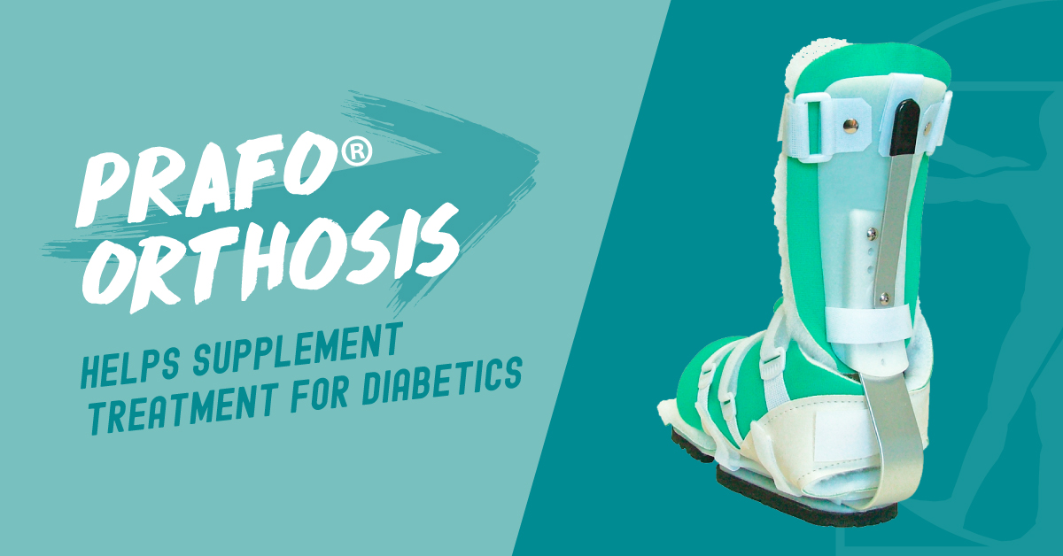 PRAFO® Orthosis AFO Helps Supplement Treatment for Diabetics